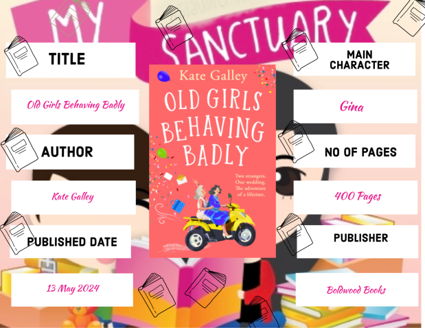 Review Card & Book Review- Old Girls Behaving Badly By Kate Galley – My ...